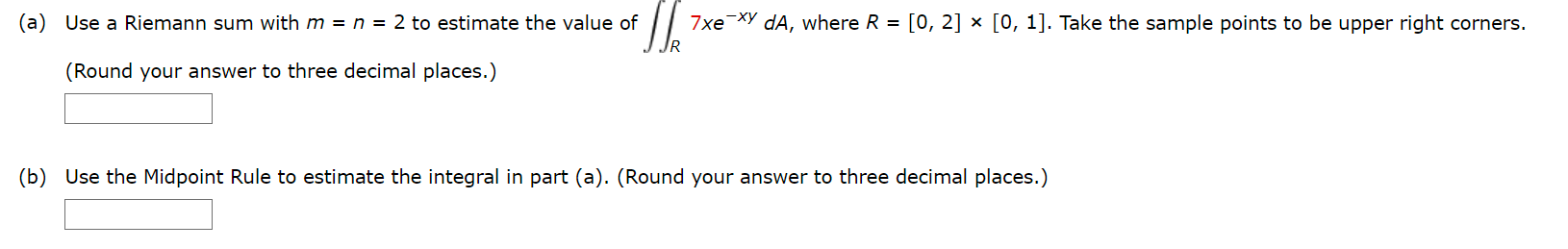 Solved (a) Use a Riemann sum with m=n=2 to estimate the | Chegg.com