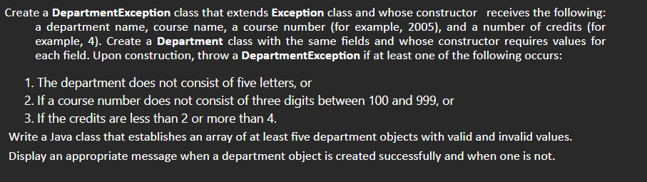 Solved Create A Departmentexception Class That Extends 