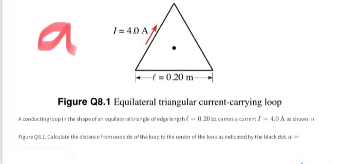 Solved 4.0 A -0.20 m Figure Q8.1 Equilateral triangular | Chegg.com