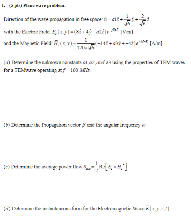 Solved 1. (5 pts) Plane wave problem: Direction of the wave | Chegg.com