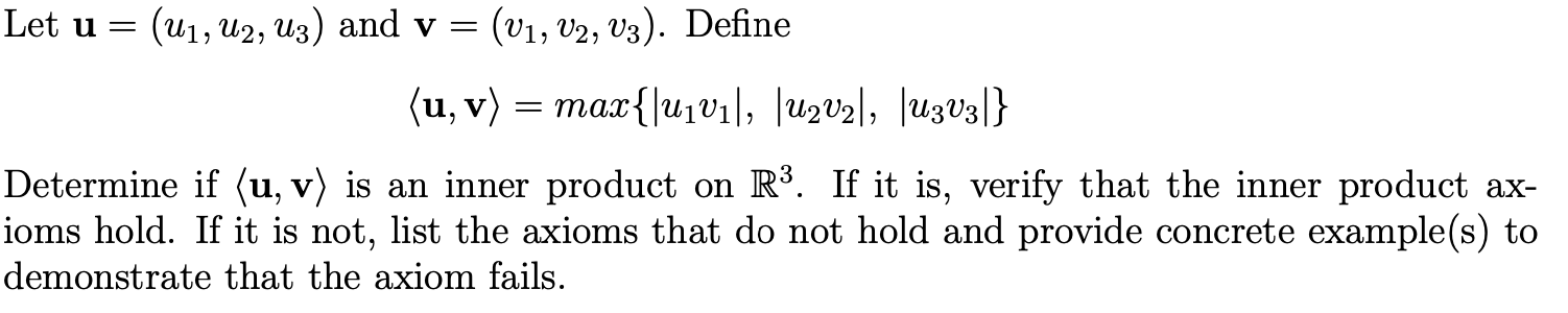 Solved Let u = (U1, U2, U3) and v = (V1, V2, V3). Define (u, | Chegg.com