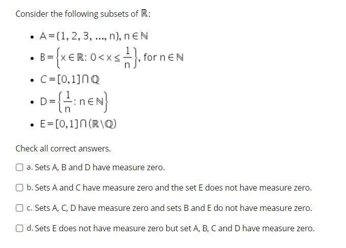 Solved Consider the following subsets of R: • A={1, 2, 3, | Chegg.com
