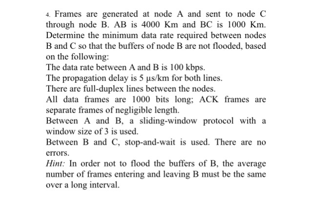 Solved 4. Frames are generated at node A and sent to node C | Chegg.com