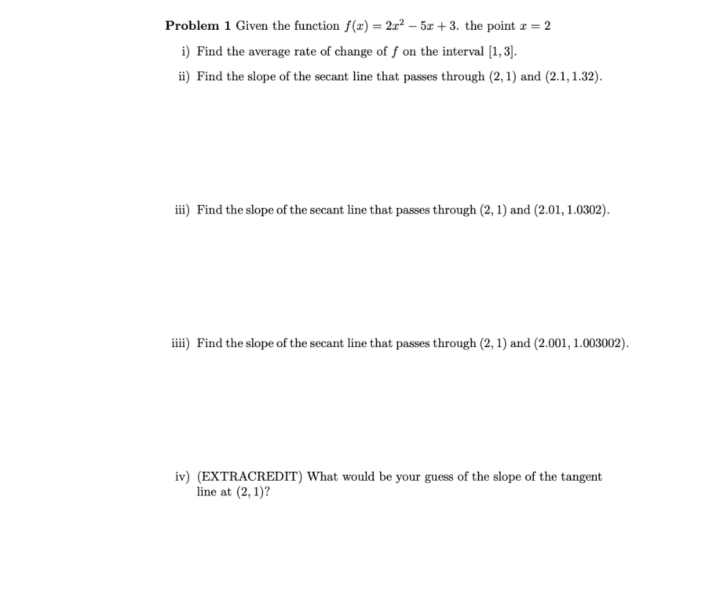 Solved Problem 1 Given the function f(x)=2x2−5x+3. the point | Chegg.com