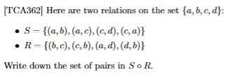 Solved [TCA362] Here are two relations on the set {a,b,c,d} | Chegg.com