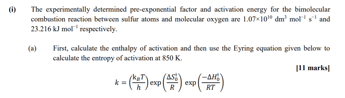 Solved (i) The experimentally determined pre-exponential | Chegg.com