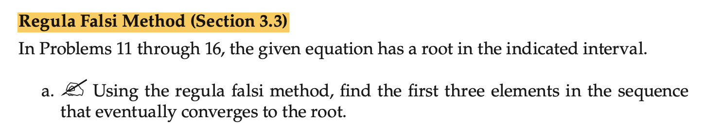 Solved Regula Falsi Method (Section 3.3) In Problems 11 | Chegg.com