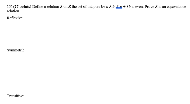 Solved 15) (27 points) Define a relation Ron Z the set of | Chegg.com
