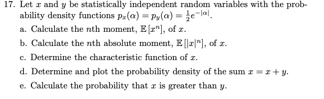 Solved Let x and y be statistically independent random | Chegg.com