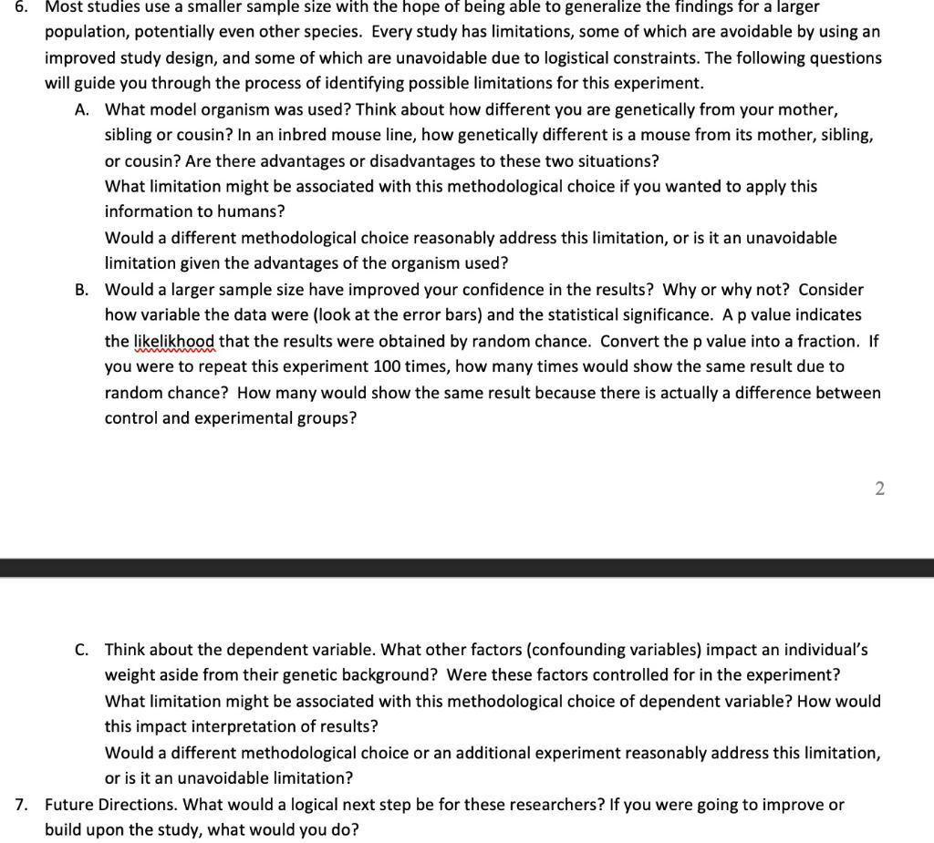 6. Most studies use a smaller sample size with the | Chegg.com