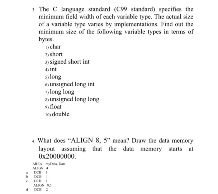 Solved 3 The C Language Standard C99 Standard Specifies 