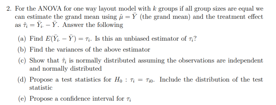 Solved 2. For the ANOVA for one way layout model with k | Chegg.com