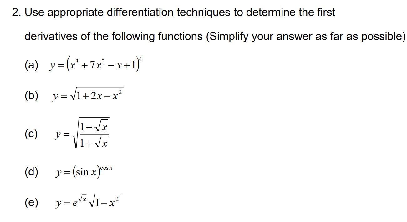 Solved 2. Use appropriate differentiation techniques to | Chegg.com