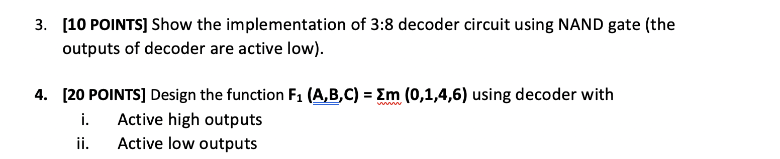 Solved 3. [10 POINTS] Show the implementation of 3:8 decoder | Chegg.com