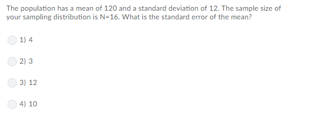 Solved The population has a mean of 120 and a standard | Chegg.com