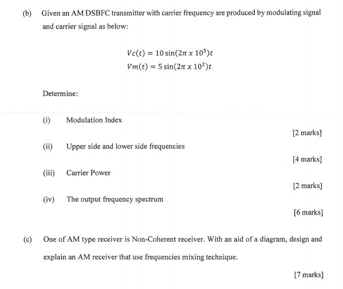 Solved (6) Given an AM DSBFC transmitter with carrier | Chegg.com