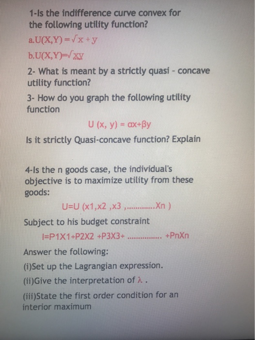 Solved 1-Is the indifference curve convex for the following | Chegg.com