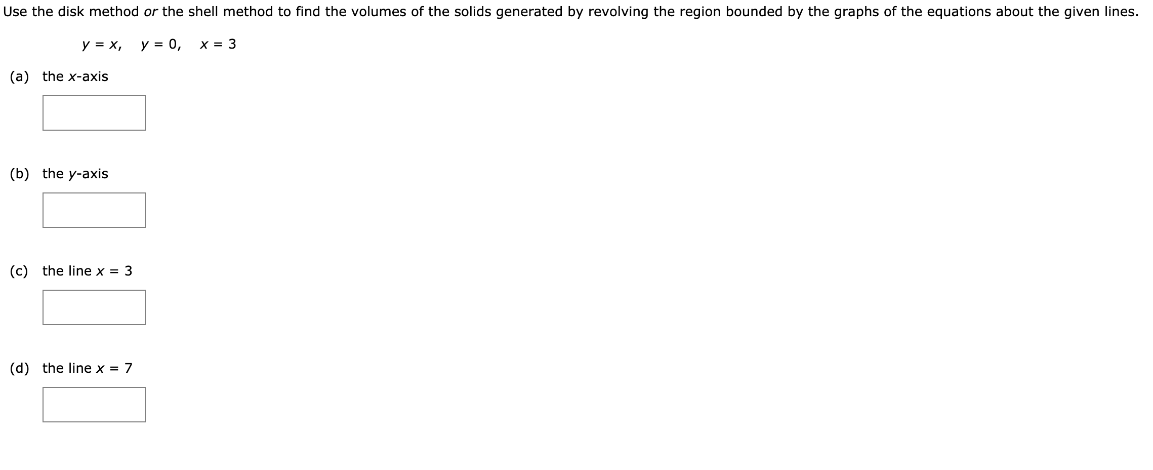Solved Use the disk method or the shell method to find the | Chegg.com
