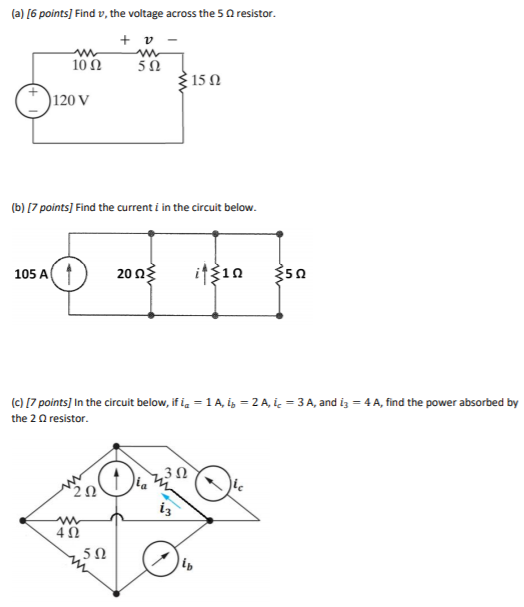 Solved (a) [6 points] Find v, the voltage across the 5 | Chegg.com