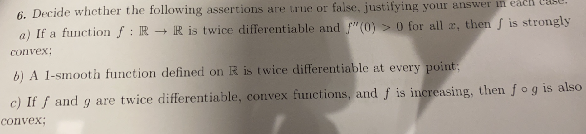 Solved 6. Decide whether the following assertions are true | Chegg.com