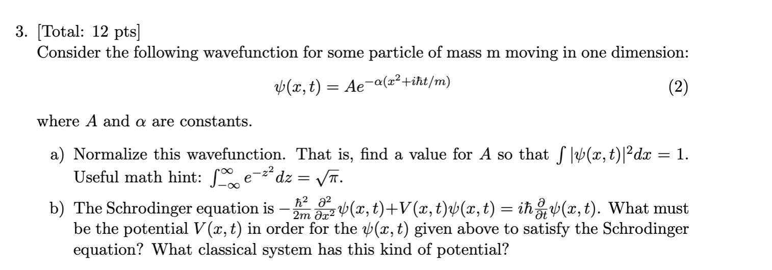Solved [total 12pts] Consider The Following Wavefunction
