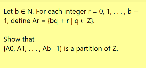 Solved Let b∈N. For each integer r=0,1,…,b− 1 , define | Chegg.com
