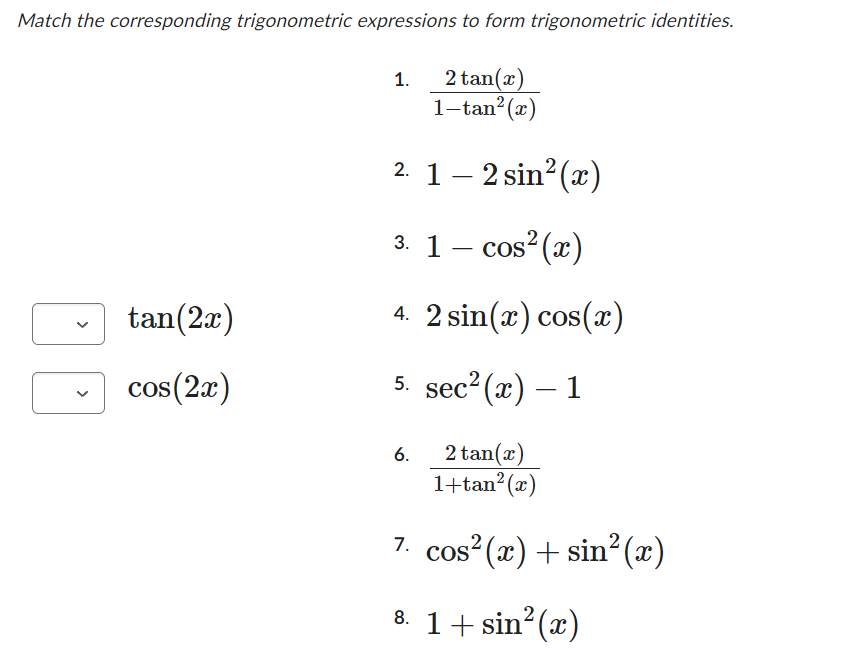 Solved Match The Corresponding Trigonometric Expressions To