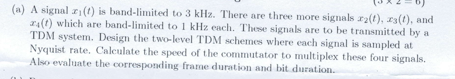 Solved (a) A signal x1(t) is band-limited to 3kHz. There are | Chegg.com