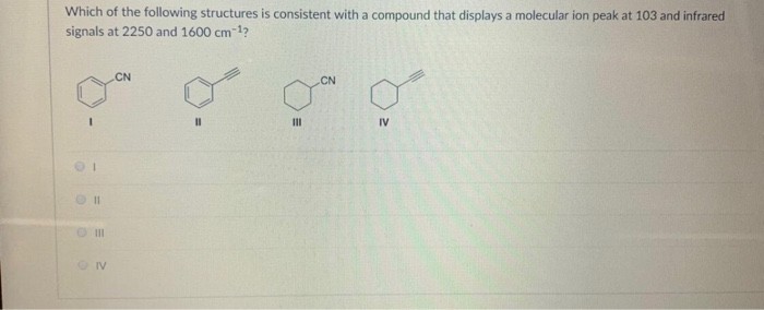 Solved Which of the following structures is consistent with | Chegg.com