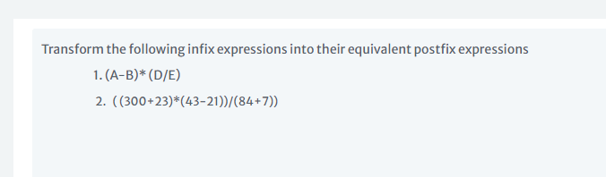 Solved Transform the following infix expressions into their | Chegg.com
