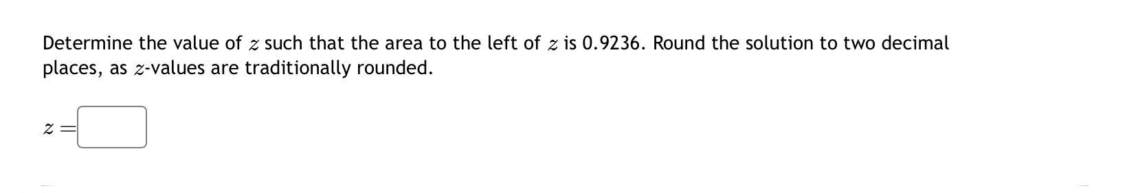 Solved Determine the value of z such that the area to the | Chegg.com