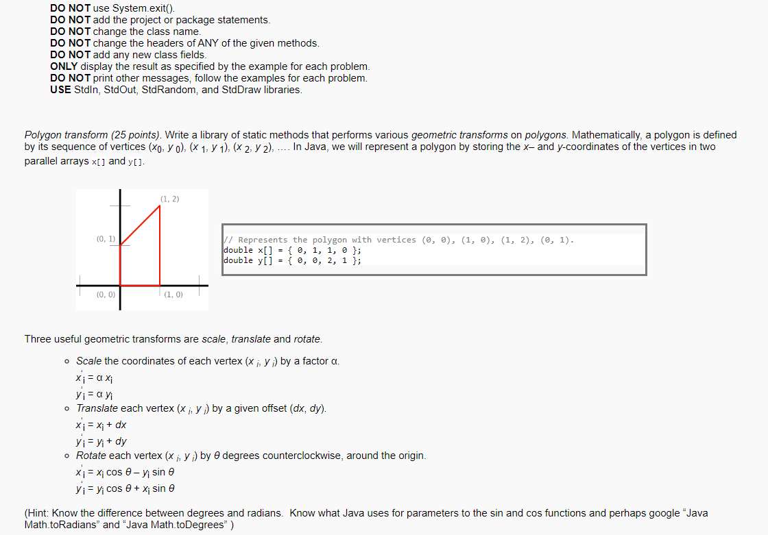 DO NOT use System.exit(). DO NOT add the project or | Chegg.com