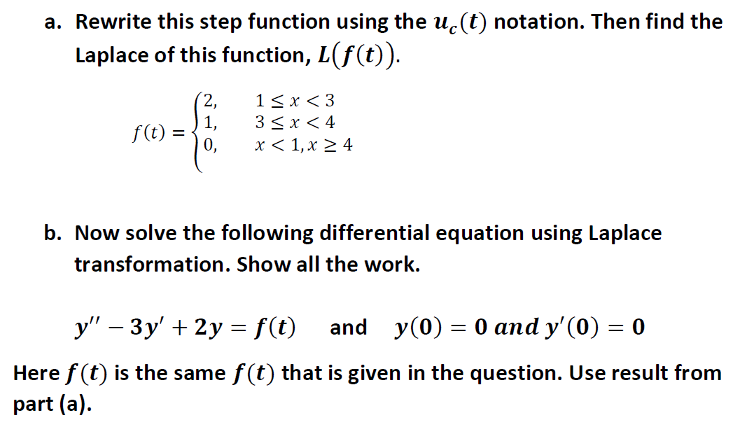 Solved a. Rewrite this step function using the uc(t) | Chegg.com