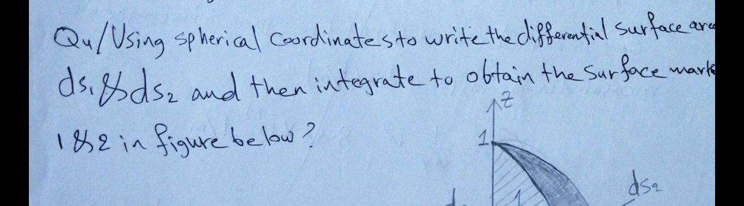 Solved Qu/ Using spherical Coordinates to write the | Chegg.com