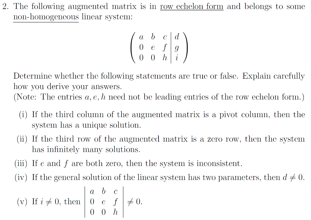 Solved 2. The following augmented matrix is in row echelon | Chegg.com