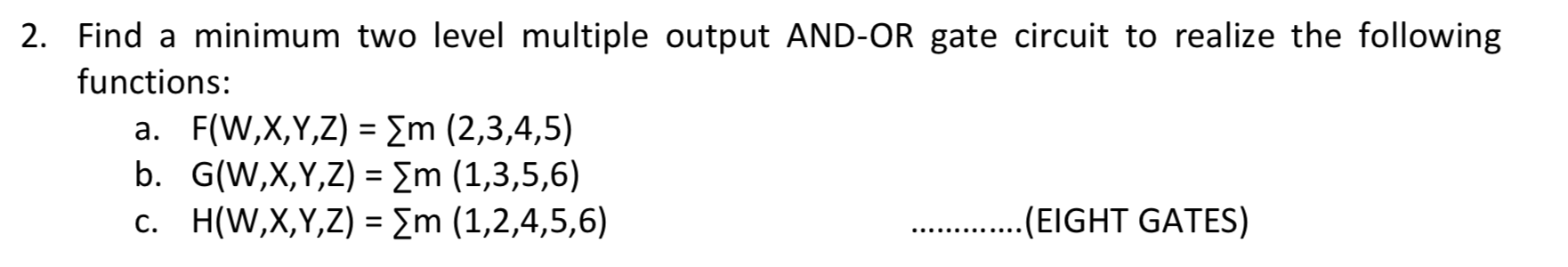 Solved 2 Find A Minimum Two Level Multiple Output And Or 4005