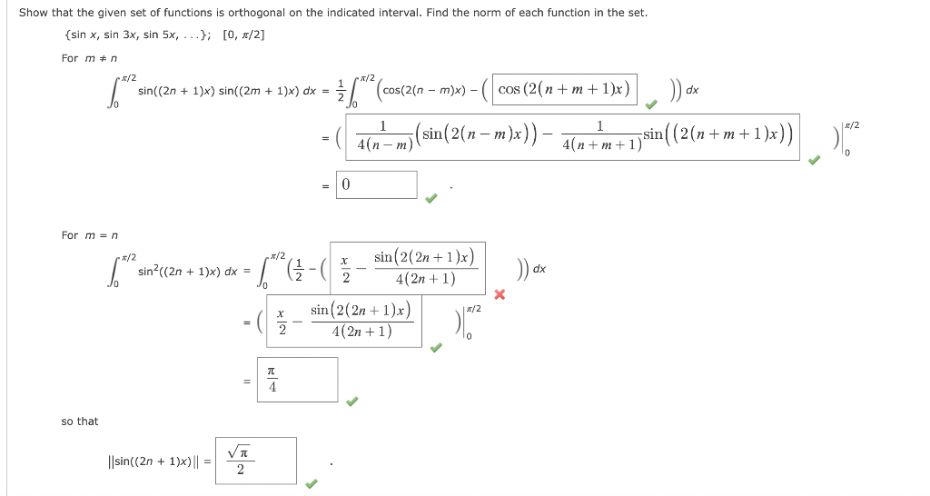 Solved Show that the given set of functions is orthogonal on | Chegg.com