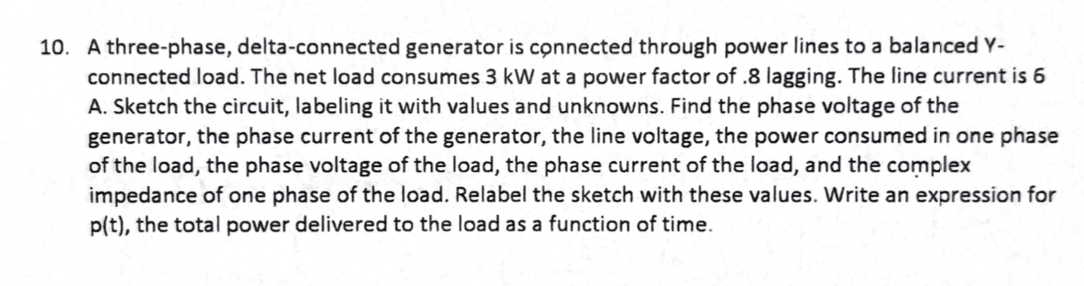Solved 10. A three-phase, delta-connected generator is | Chegg.com