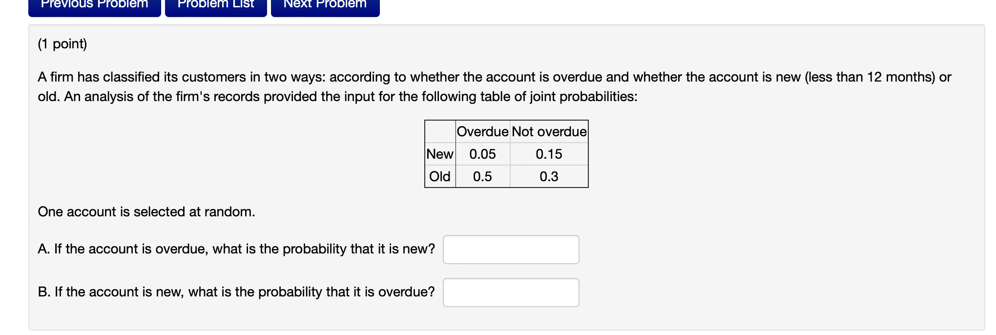 Solved A firm has classified its customers in two ways: | Chegg.com
