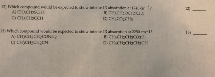 Solved 12 12) Which compound would be expected to show | Chegg.com