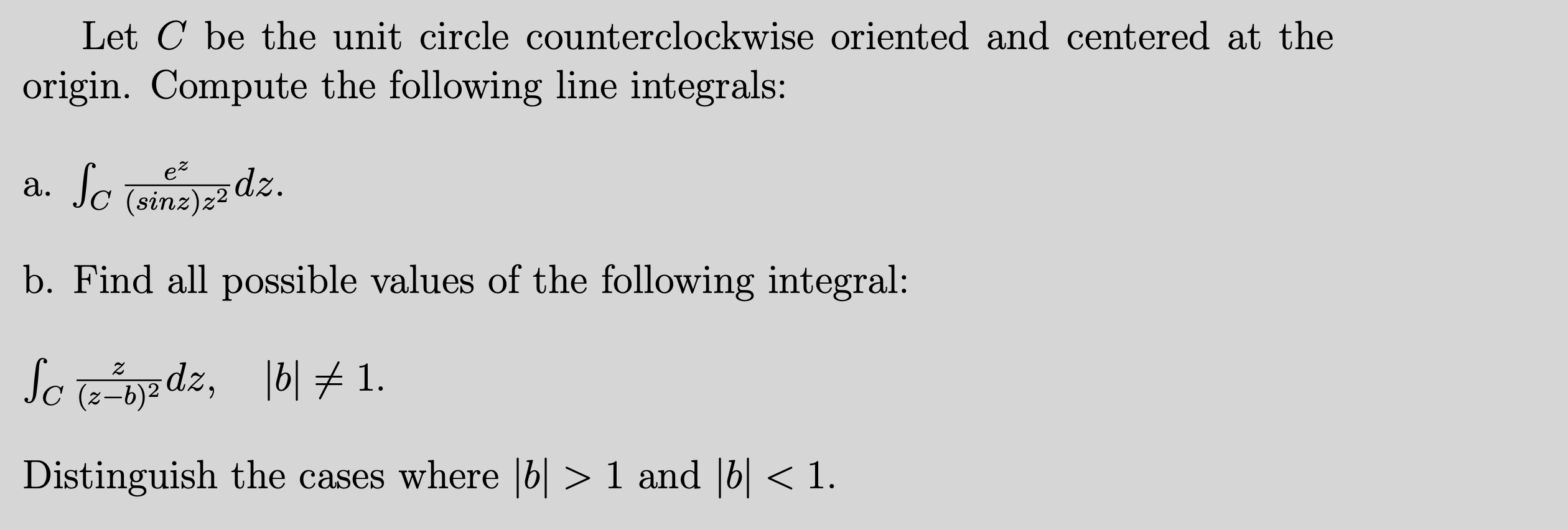 Solved Let C be the unit circle counterclockwise oriented | Chegg.com