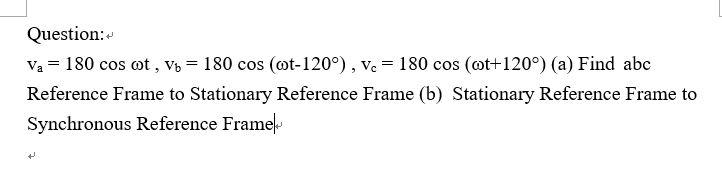 Solved Question: Va = 180 cos cot, V = 180 cos (ot-120°), vc | Chegg.com