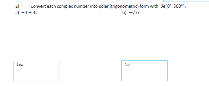 Solved 2) Convert each complex number into polar | Chegg.com
