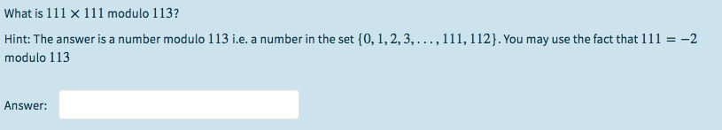 Solved What is 111 x 111 modulo 113? Hint: The answer is a | Chegg.com