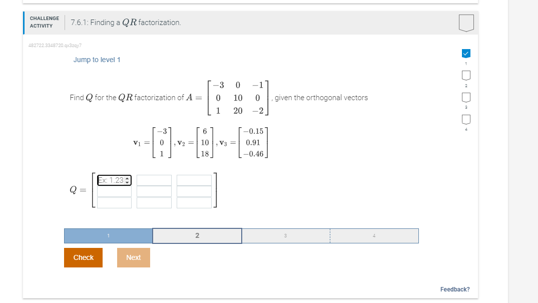 Solved Jump to level 1 Find Q for the QR factorization of | Chegg.com