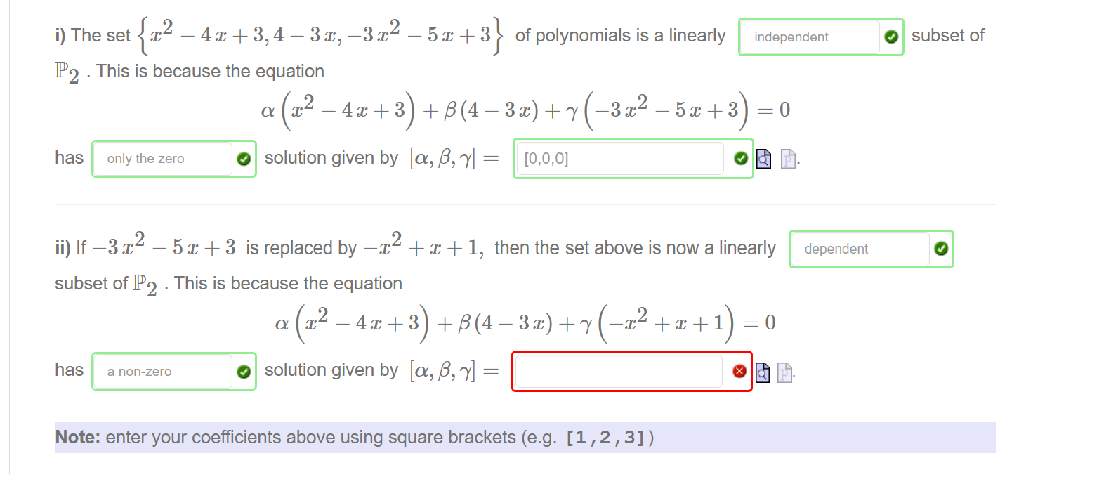 Solved i) The set {x2−4x+3,4−3x,−3x2−5x+3} of polynomials is | Chegg.com