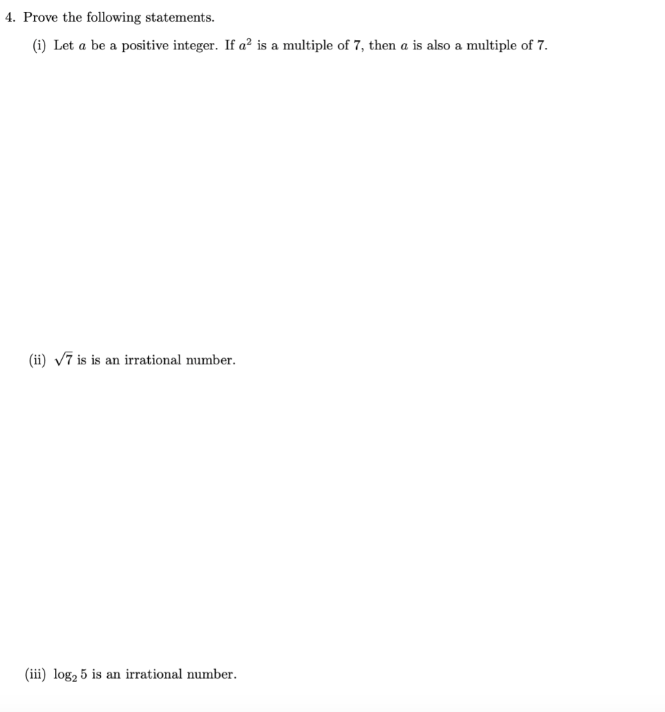 Solved 4. Prove the following statements. (i) Let a be a | Chegg.com Solved 4. Prove the following statements. (i) Let a be a | Chegg.com