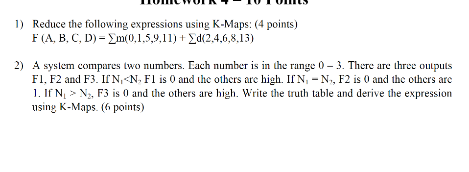 Solved F(A,B,C,D)=∑m(0,1,5,9,11)+∑d(2,4,6,8,13) 2) A system | Chegg.com