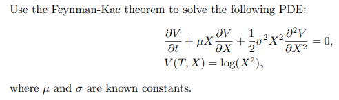 Solved Use the Feynman-Kac theorem to solve the following | Chegg.com