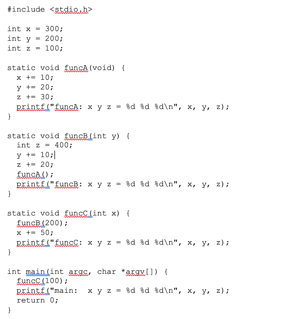 Solved Pretend C has dynamic scope. What would the results | Chegg.com
